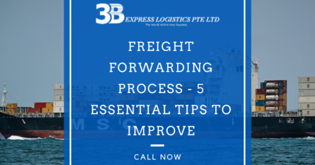 Freight Forwarding Process - 5 Essential Tips to Improve