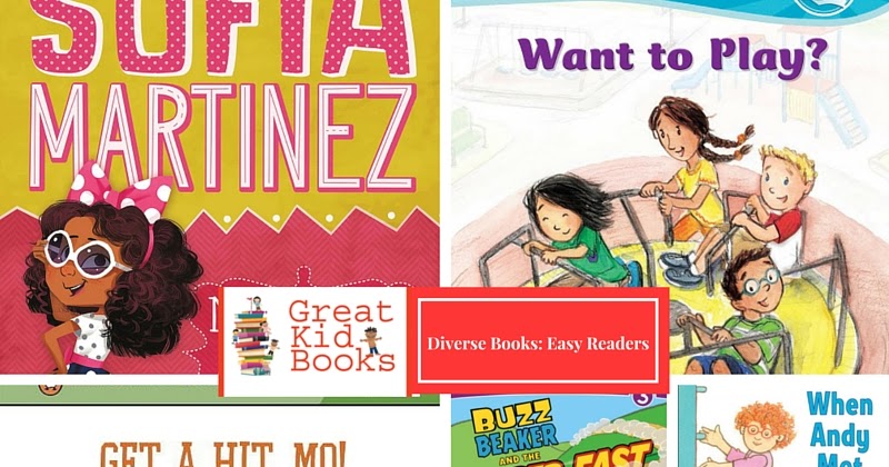 Great Kid Books: Easy Readers with diverse characters: Expanding our ...