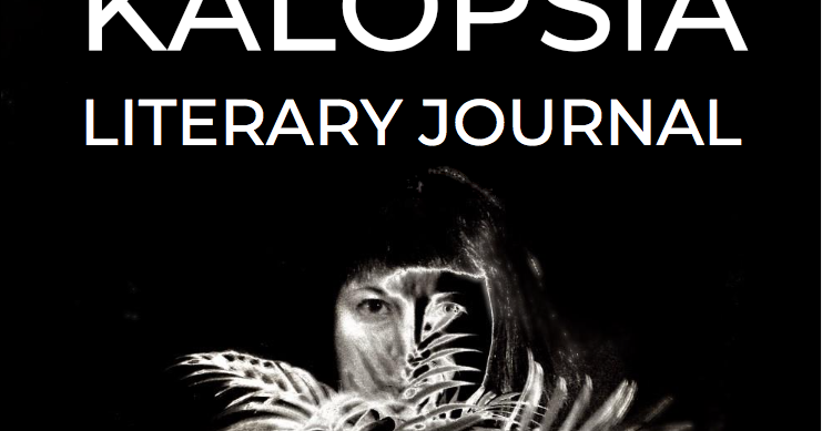 Three Photographs + the Cover of Kalopsia Literary Journal, Issue 1