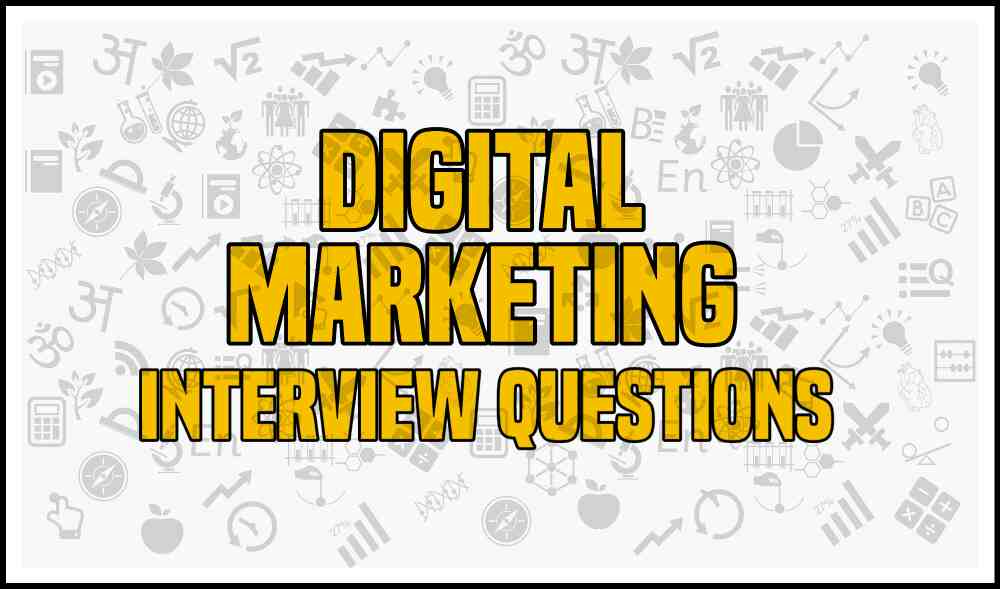 TOP 20 Digital Marketing Interview Questions top-20-digital-marketing-interview-questions