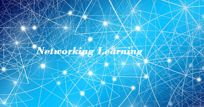 Networking Learning