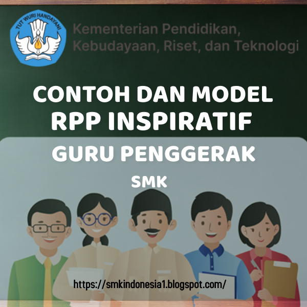 CONTOH DAN MODEL RPP GURU PENGGERAK SMK - SMK INDONESIA