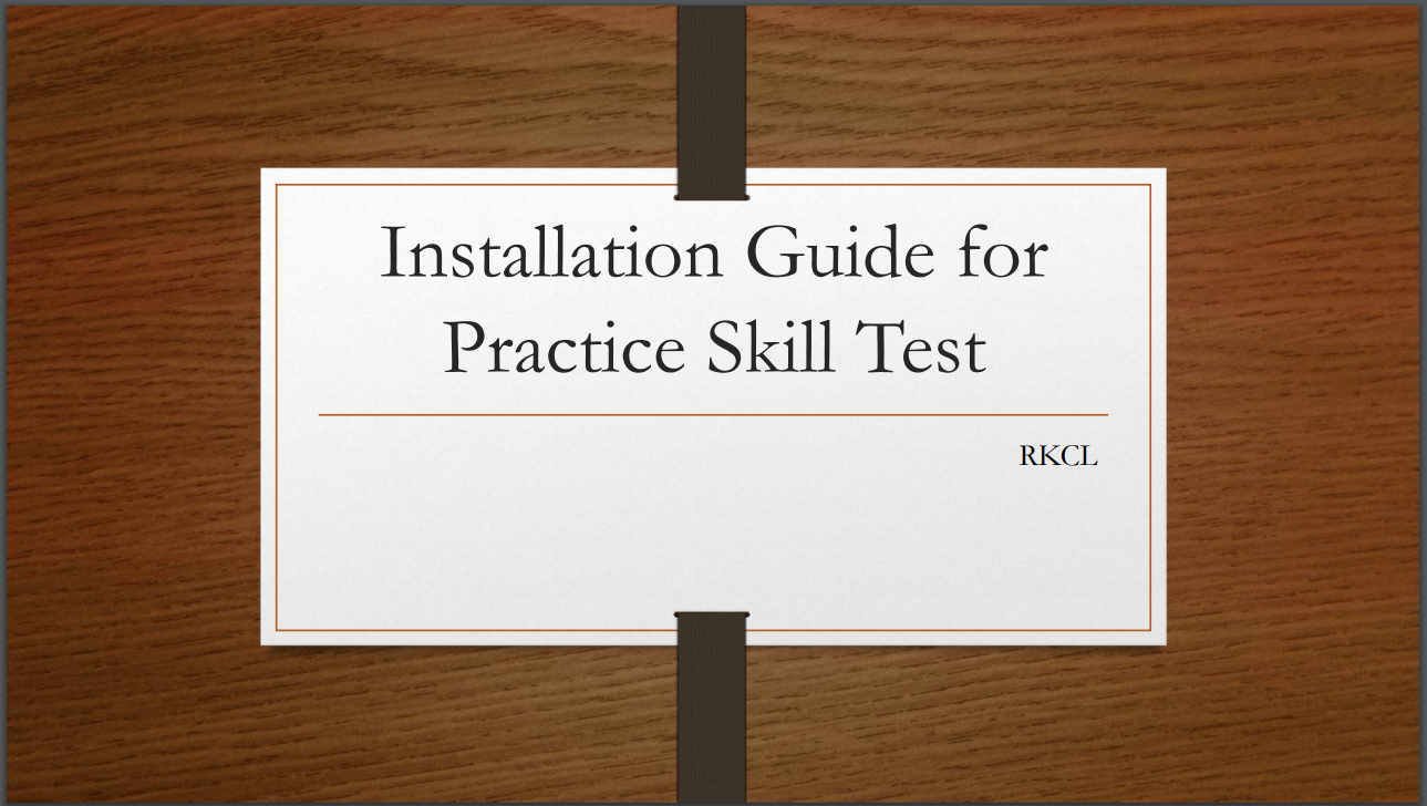 Installation Guide for Practice Skill Test
