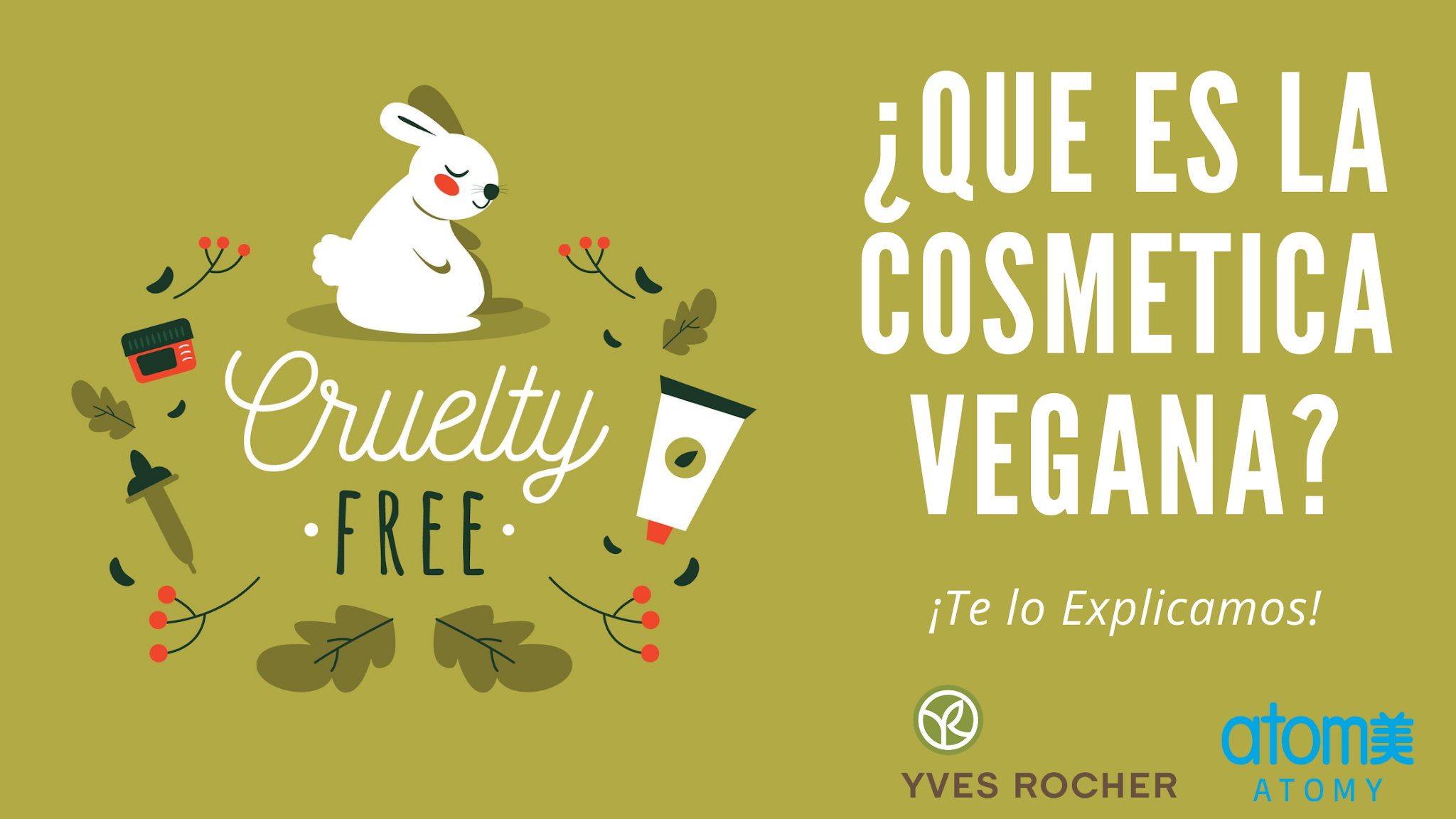 ¡Te lo Explicamos!¿Que es la Cosmetica Vegana?