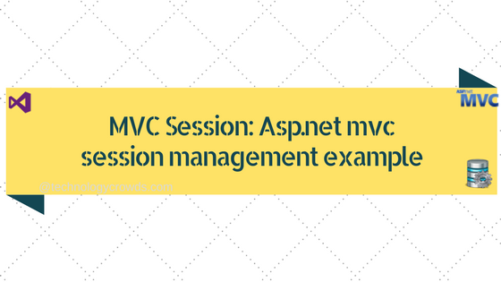 Mvc Session Mvc Session Management Example Core Mvc Html Agility Pack Sql