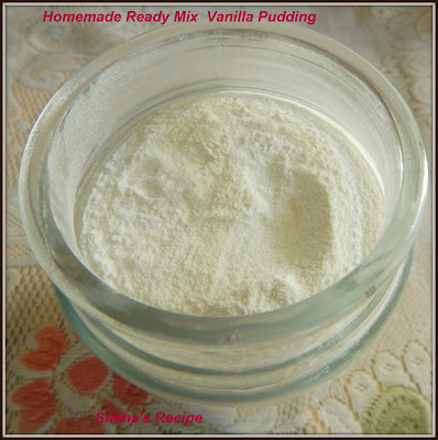 Homemade Ready Mix Vanilla Pudding - Sneha's Recipe