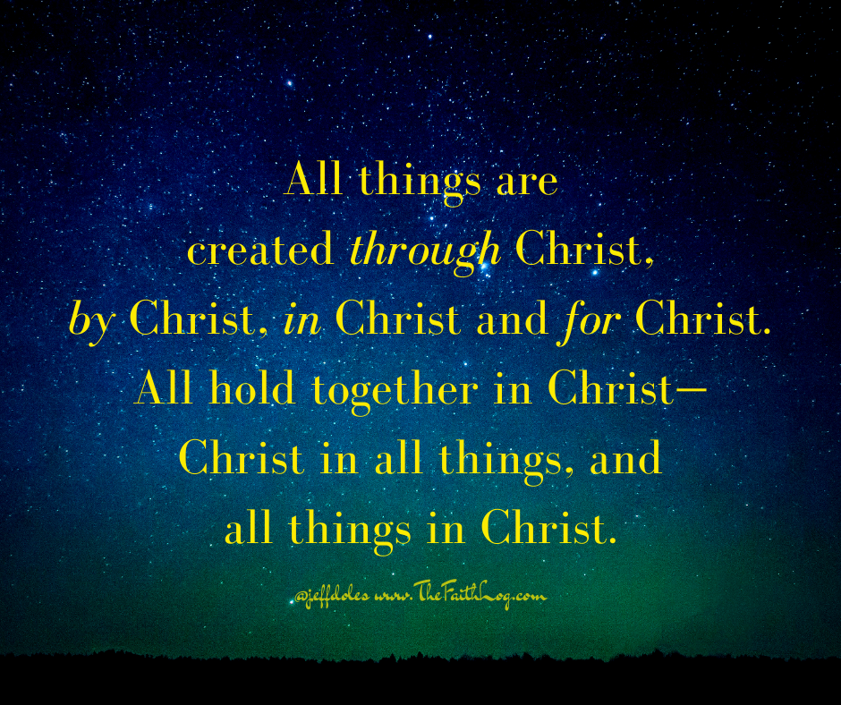 Further Adventures of Jeff Doles: Christ in All, All in Christ