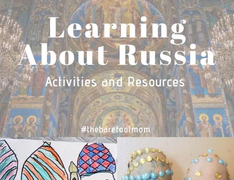 Learning About Russia- Activities and Resources