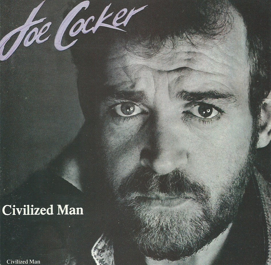 The First Pressing CD Collection: Joe Cocker - Civilized Man