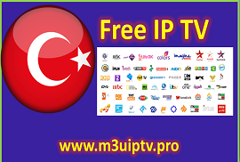 Turkey Free Iptv M3u HD 4K List Channels Daily Updated 2-7-2020 - m3uiptv