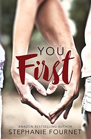 Little Miss Bookmark: Book Review: You First by Stephanie Fournet