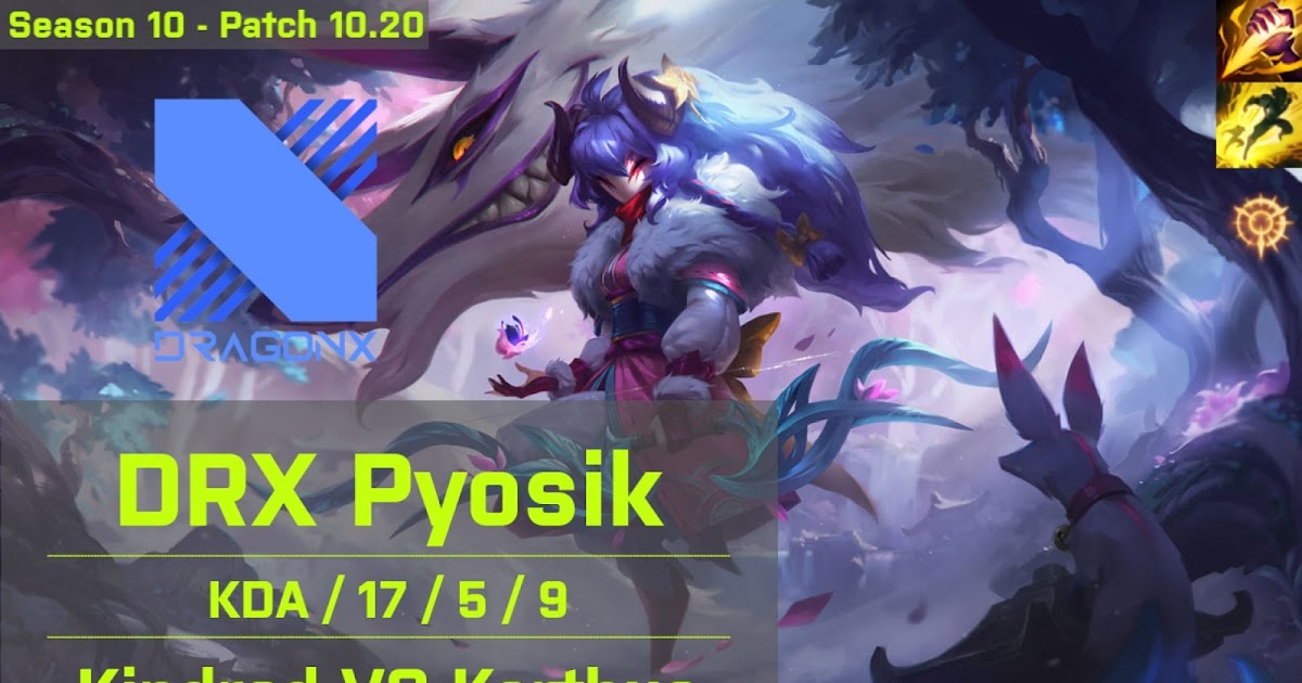 DRX Pyosik Kindred JG vs Karthus - CN Super Server 10.20 | How To Jungle