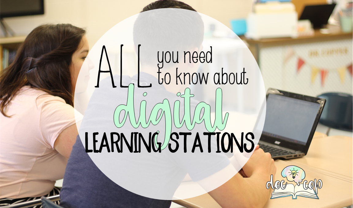All You Need to Know About Digital Learning Stations - Jenna Copper