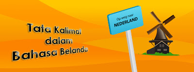 Tata Kalimat / Susunan Kalimat Bahasa Belanda