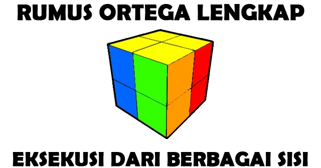 Rumus PBL Metode Ortega Rubik 2x2x2