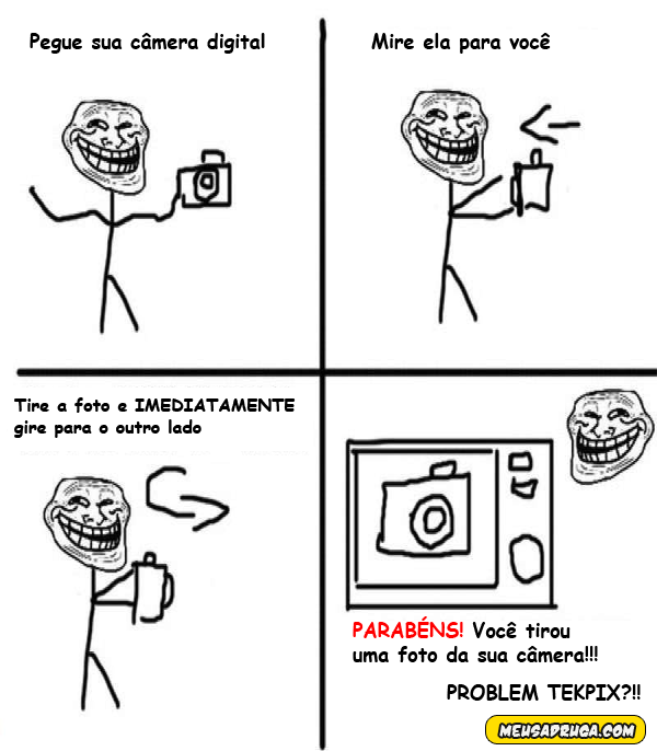 Galerinha Do Troll: Trollando Vc.