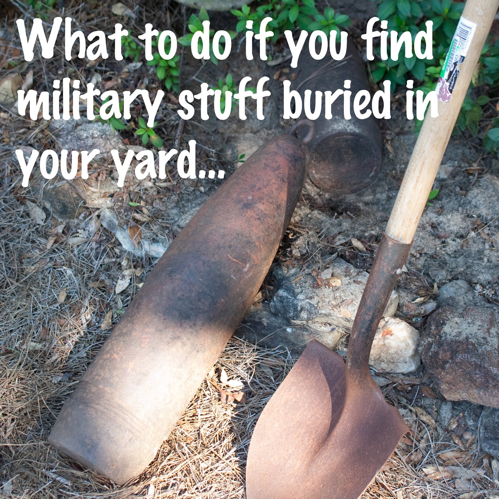 JustSewOlivia: Tutorial: What to do if you find military stuff buried ...