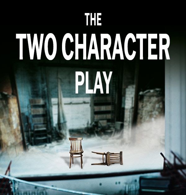 The Basic Theatre Review: Review: The Two Character Play