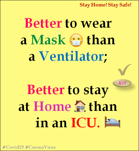 Better To Wear A Mask Than A Ventilator - Corona Inspiration