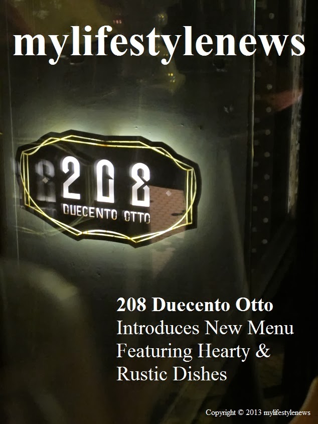 mylifestylenews: 208 Duecento Otto Introduces New Menu Featuring Hearty ...