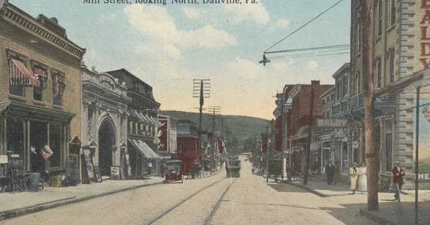 Valley Girl Views: Danville, Pennsylvania