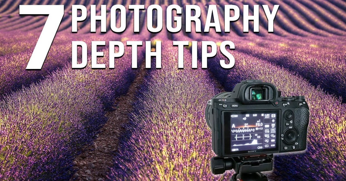 7 IMPORTANT photography TIPS to create DEPTH in your photos ...