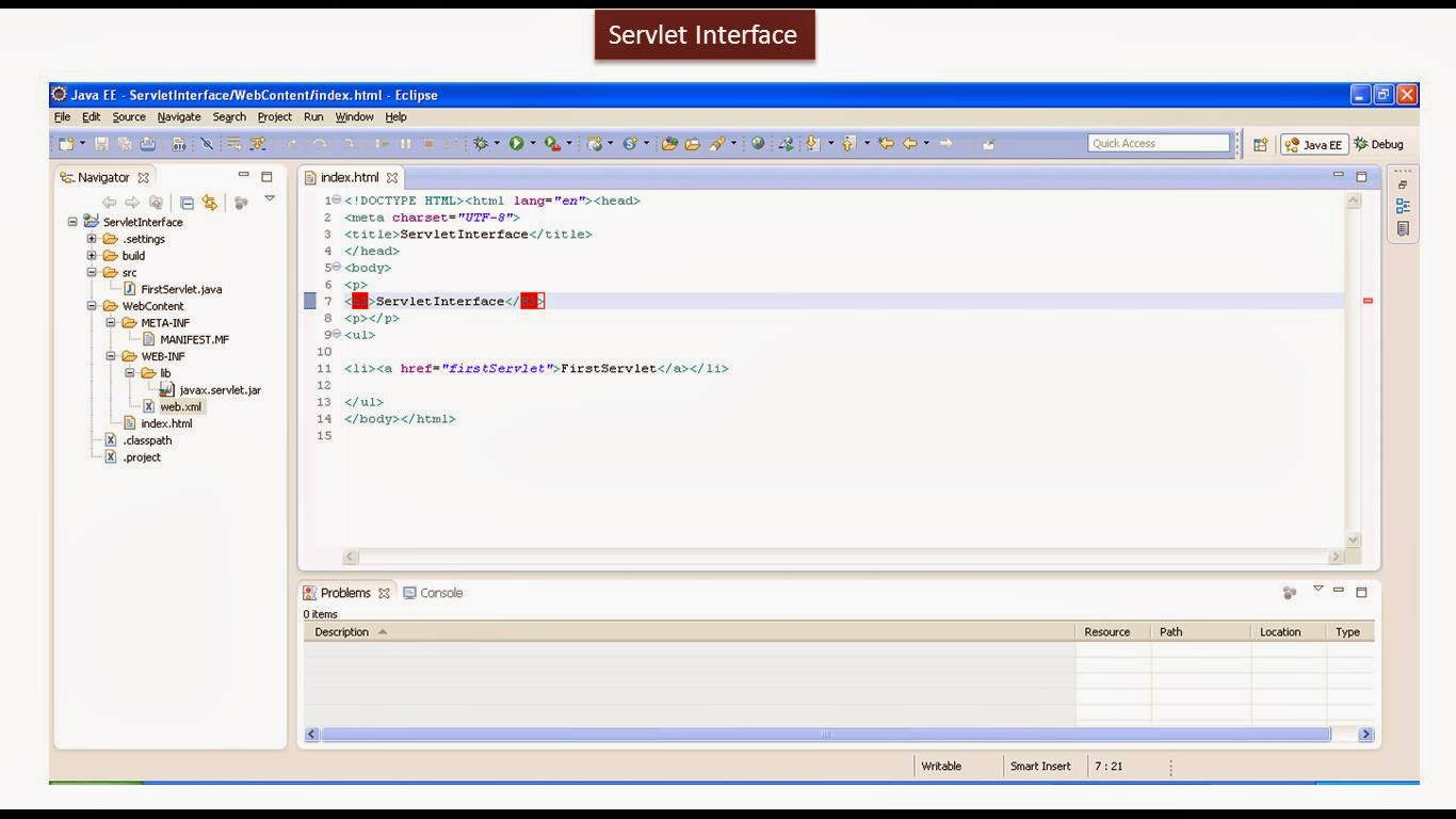 JAVA EE: Servlets : Servlet Interface JAVA EE: Servlets : Servlet Interface