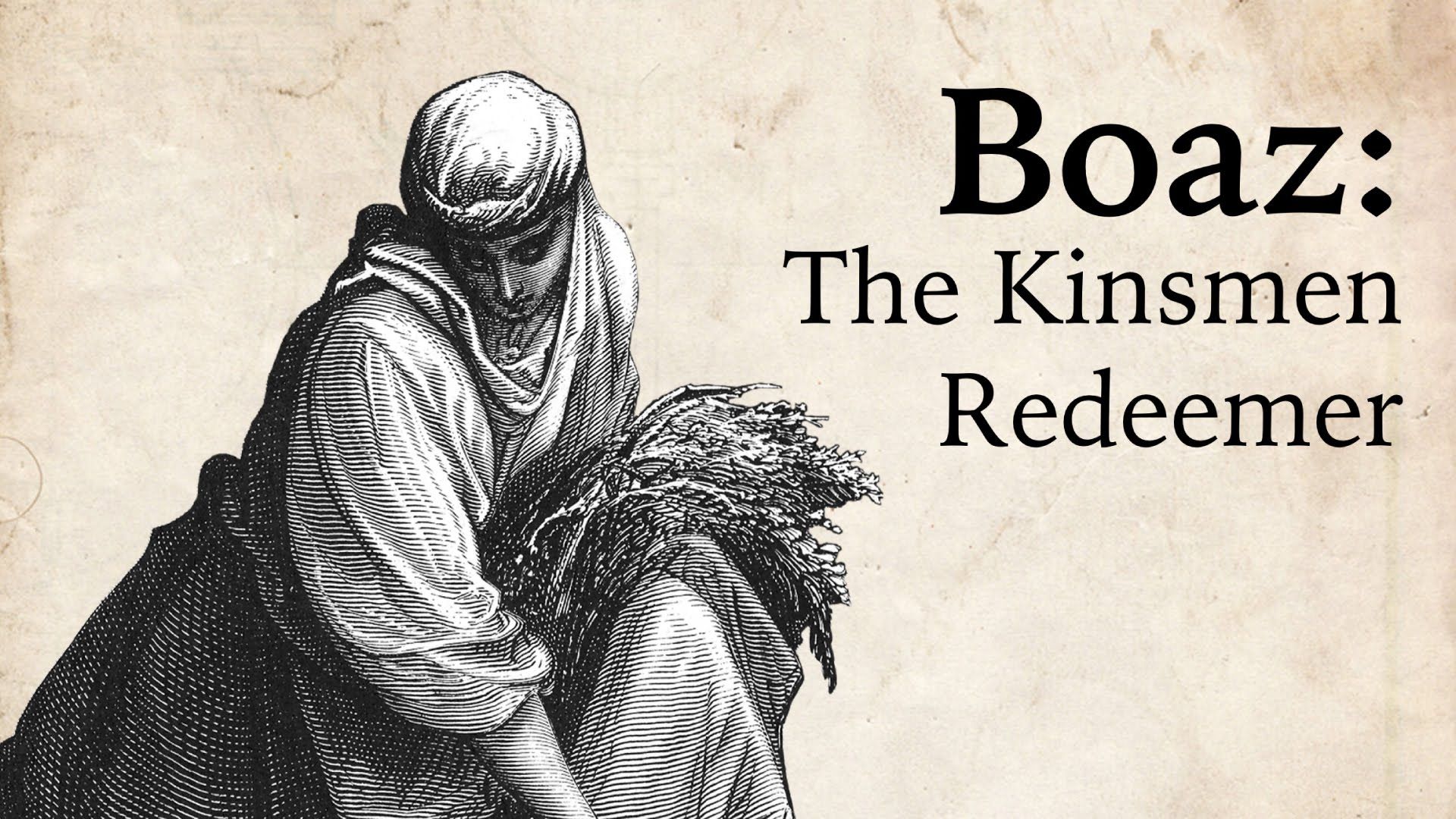 Bible Boaz Redeemer
