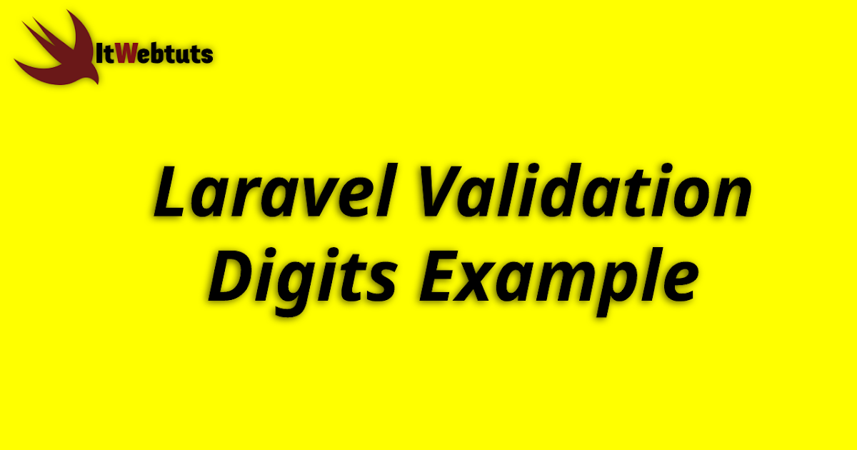 Laravel Validation digits Example