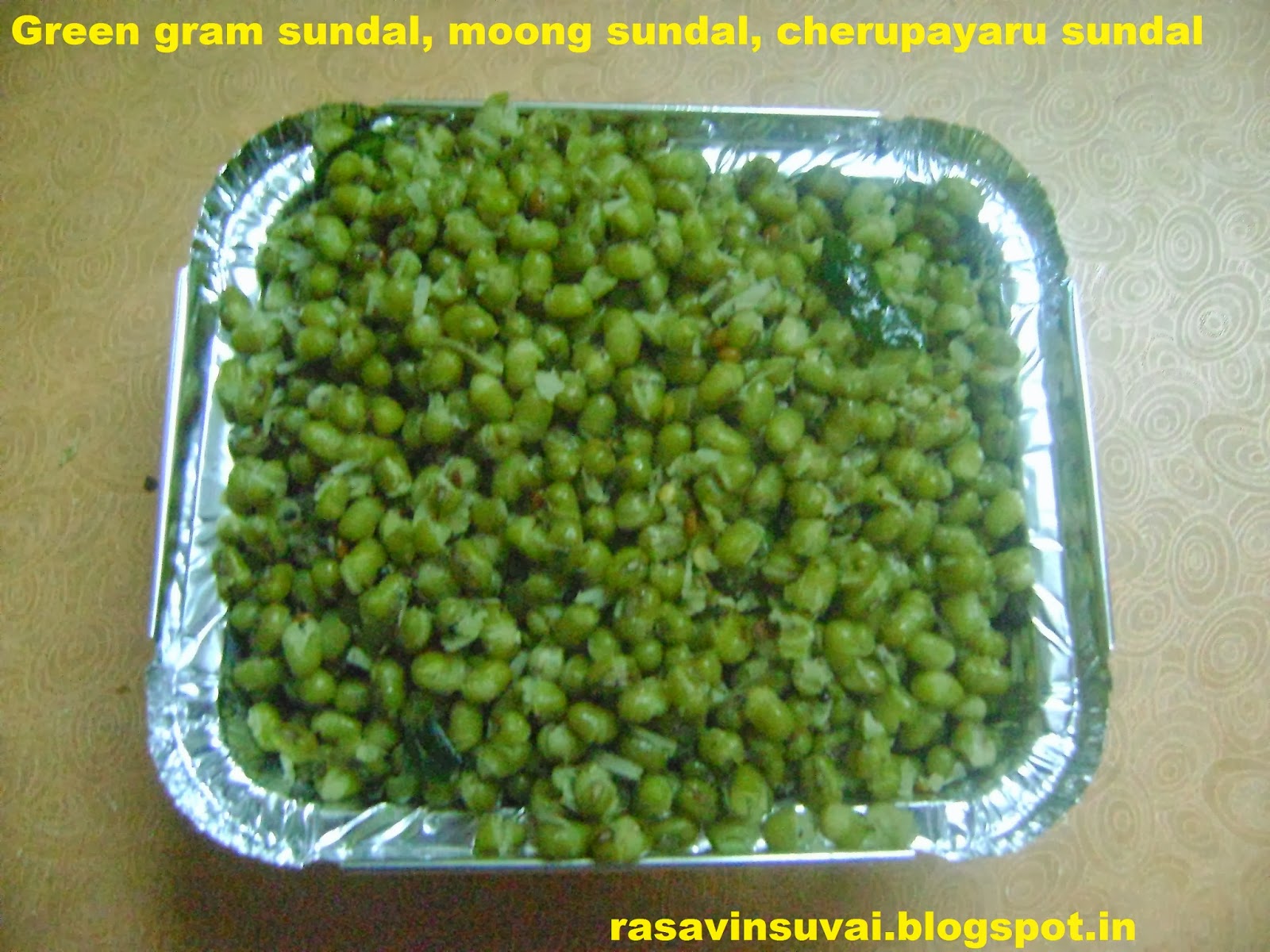 Raji Ramakrishnan : MOONG SUNDAL, GREEN GRAM SUNDAL, PACHA PAYARU SUNDAL