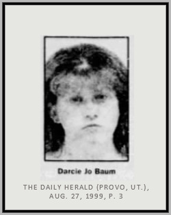 Unknown Gender History: Darcie Jo Baum, Serial Baby-Killing Mom – Utah ...