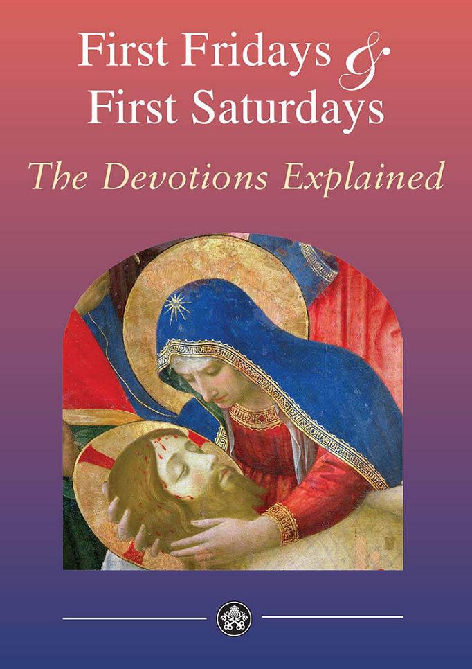 Book Reviews and More: First Fridays and First Saturdays The Devotions ...
