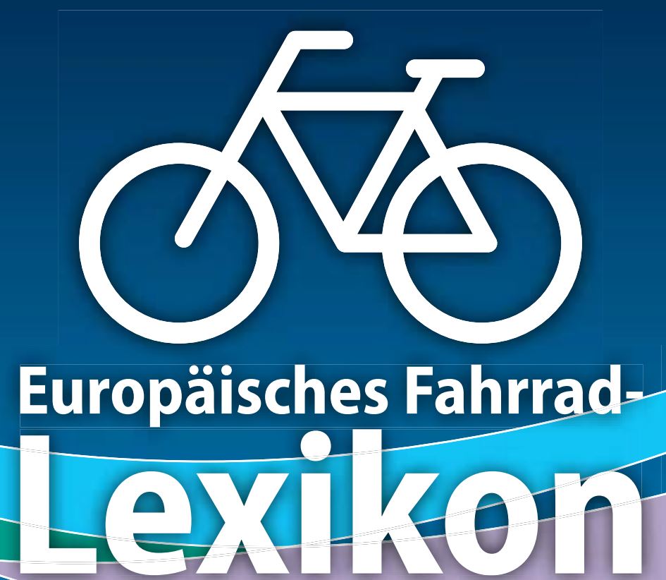 SCHÜLERCLUB Dornbirn: [ #rad + #bike ] Fahrradlexikon - European Cycling Lexicon