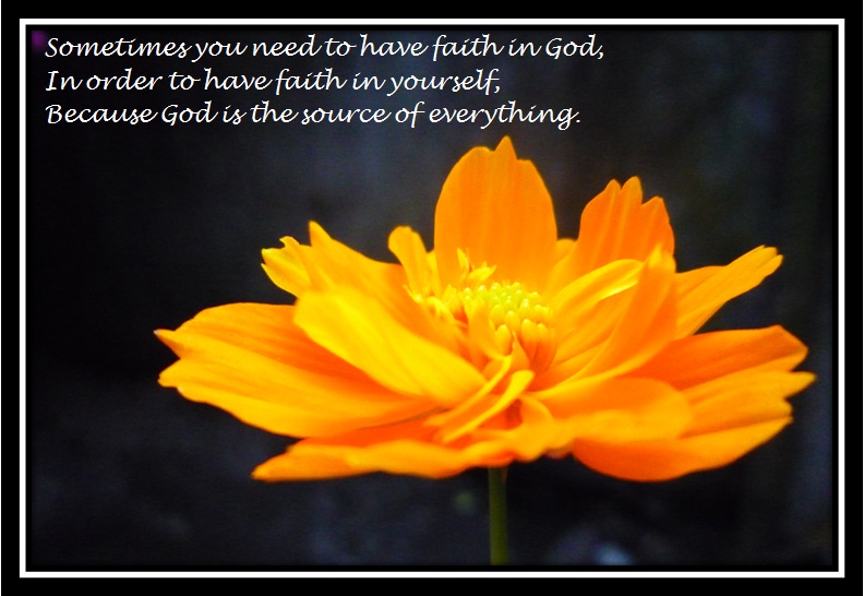 Photos with quotes: Why choose to have faith?