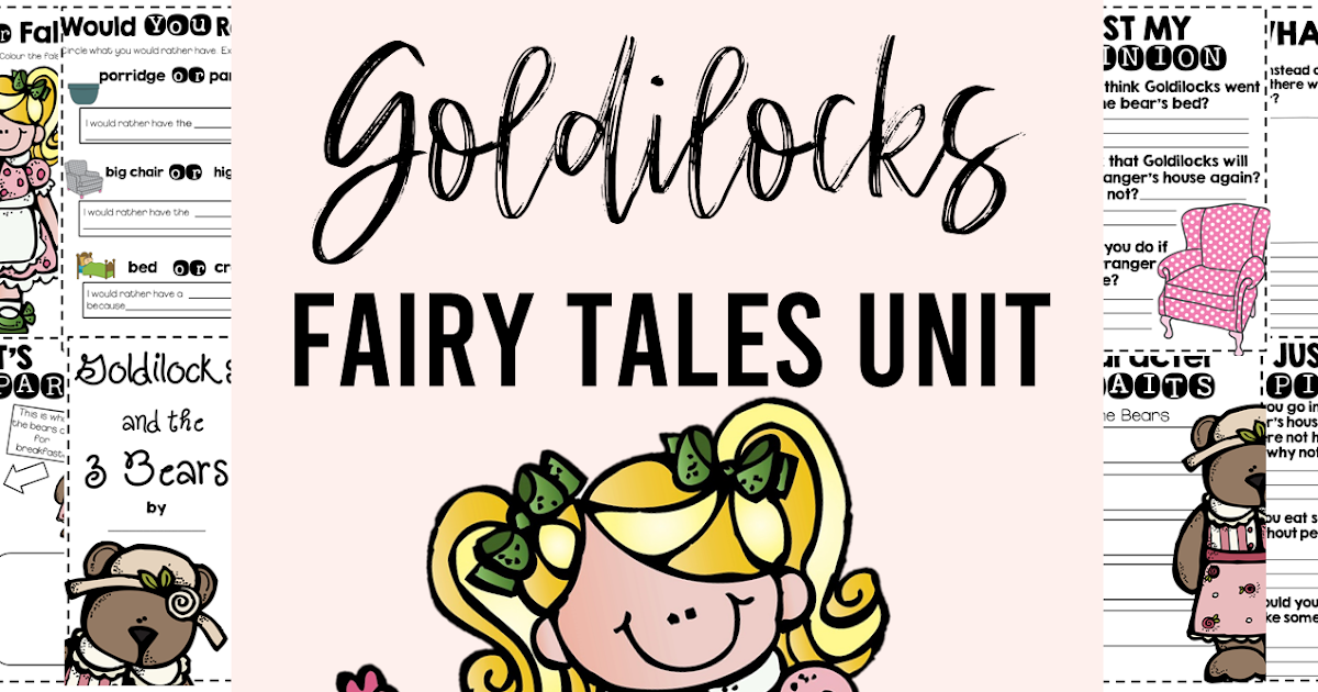 Fairy Tales Unit: Goldilocks and the Three Bears | Mrs. Bremer's Class