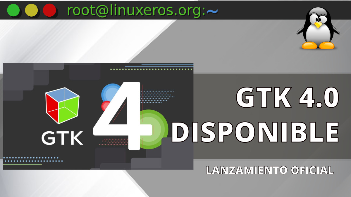 GTK 4.0 lanzado oficialmente tras cuatro años de desarrollo ~ Linuxeros