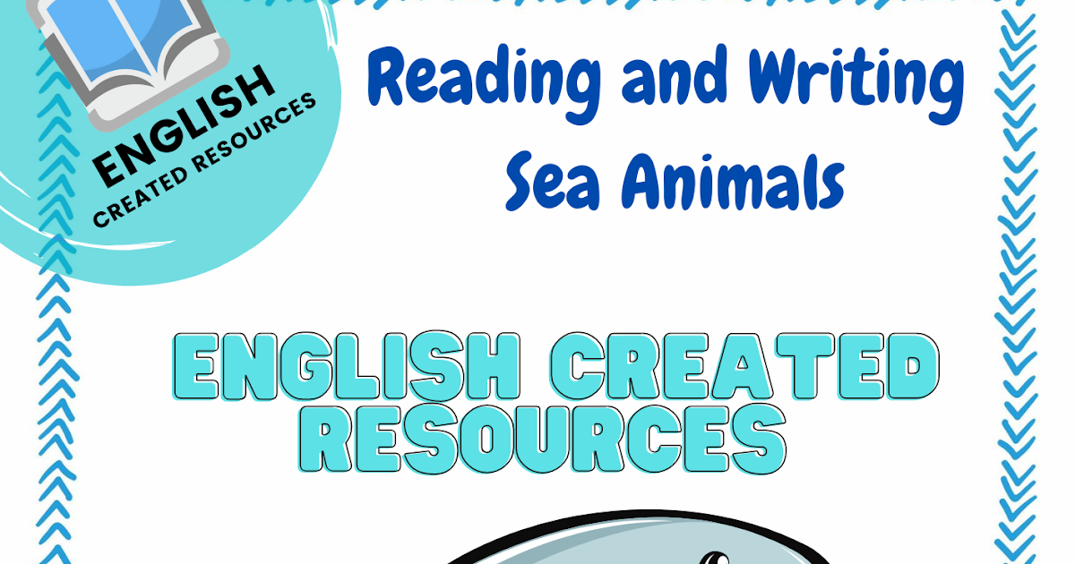 Reading and Writing Sea Animals