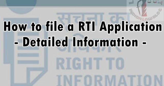 How to file a RTI Application - Detailed Information