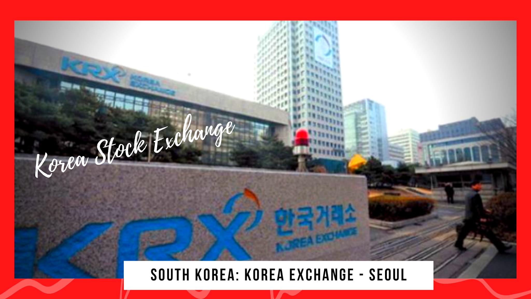 MAJOR STOCK EXCHANGES IN THE WORLD.