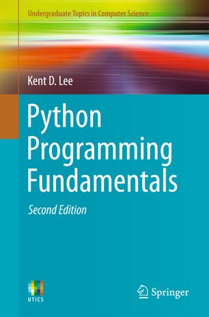 Python Programming Fundamentals (Undergraduate Topics in Computer ...