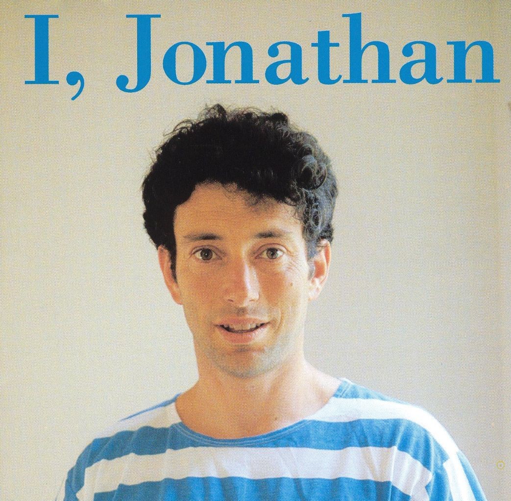 Voyages Into Psychedelia: JONATHAN RICHMAN - I, Jonathan [USA garage ...