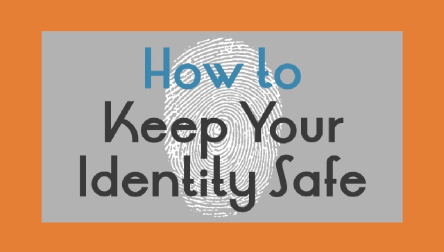 How to Keep Your Identity Safe [Infographic] - Visualistan