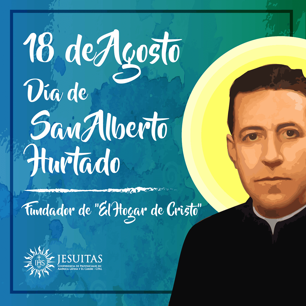 ® Santoral Católico ®: San Alberto Hurtado Cruchaga