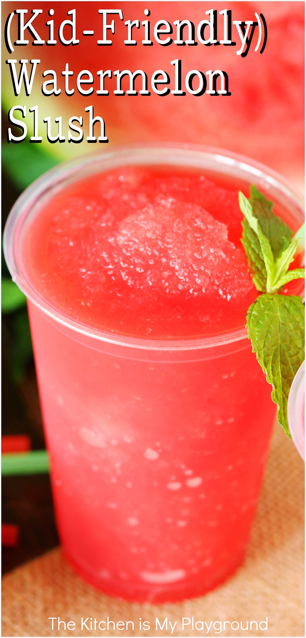 {Kid-Friendly} Watermelon Slush | The Kitchen is My Playground