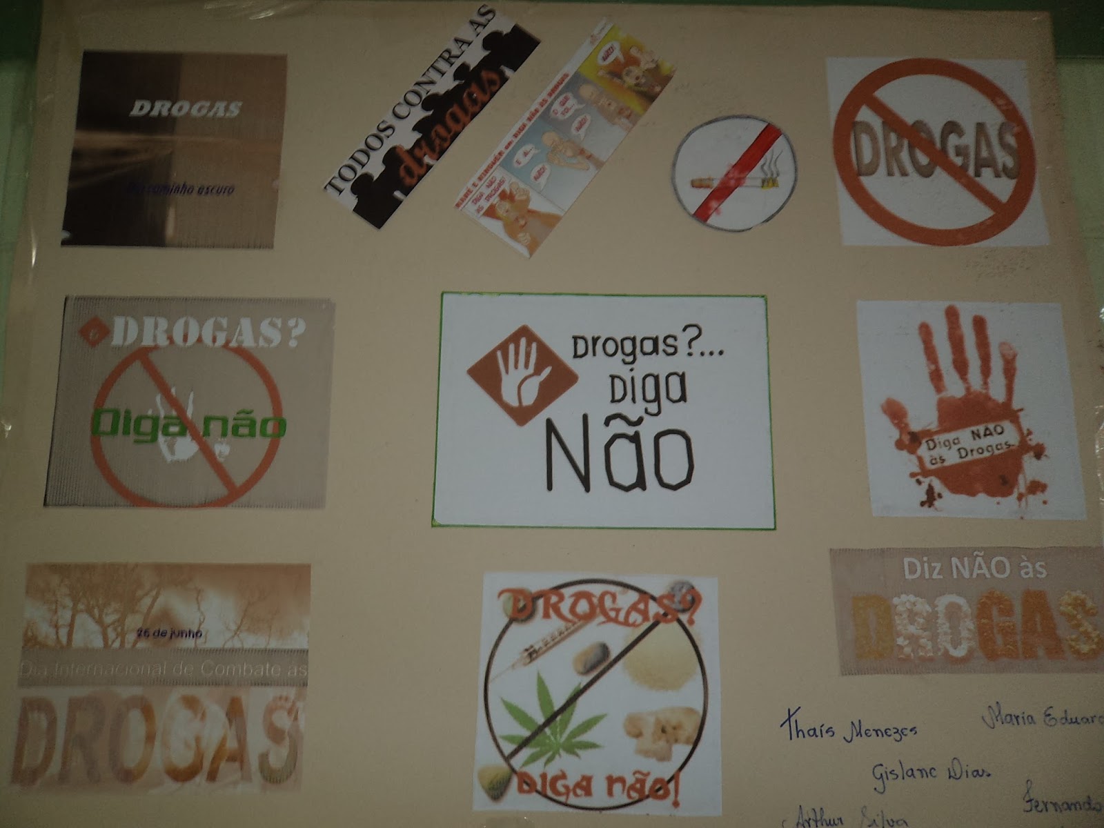 NEEMIAS BIO : EXPOSIÇÃO DE CARTAZES COM O TEMA "DROGAS"