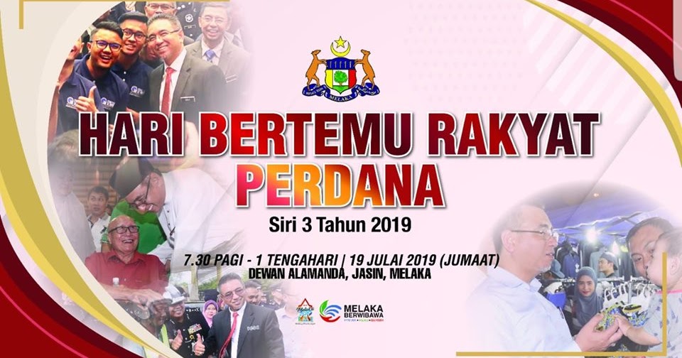 HARI BERTEMU RAKYAT PERDANA SIRI 3 TAHUN 2019, 19 JULAI 2019 DI DEWAN ALAMANDA, JASIN