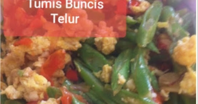 Cara Menumis Yang Tepat