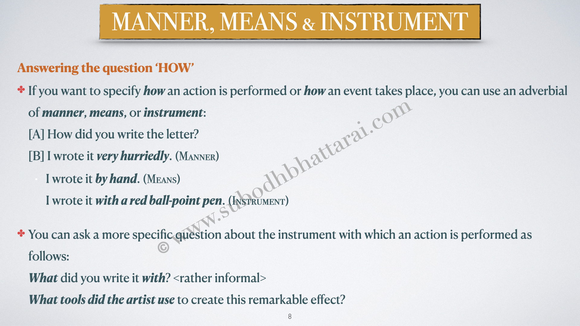 PART TWO: GRAMMAR IN USE - MANNER MEANS & INSTRUMENT