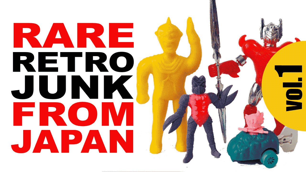 TOKYO TOY BASTARD: RANDOM RETRO JUNK FROM JAPAN - Vol. 01