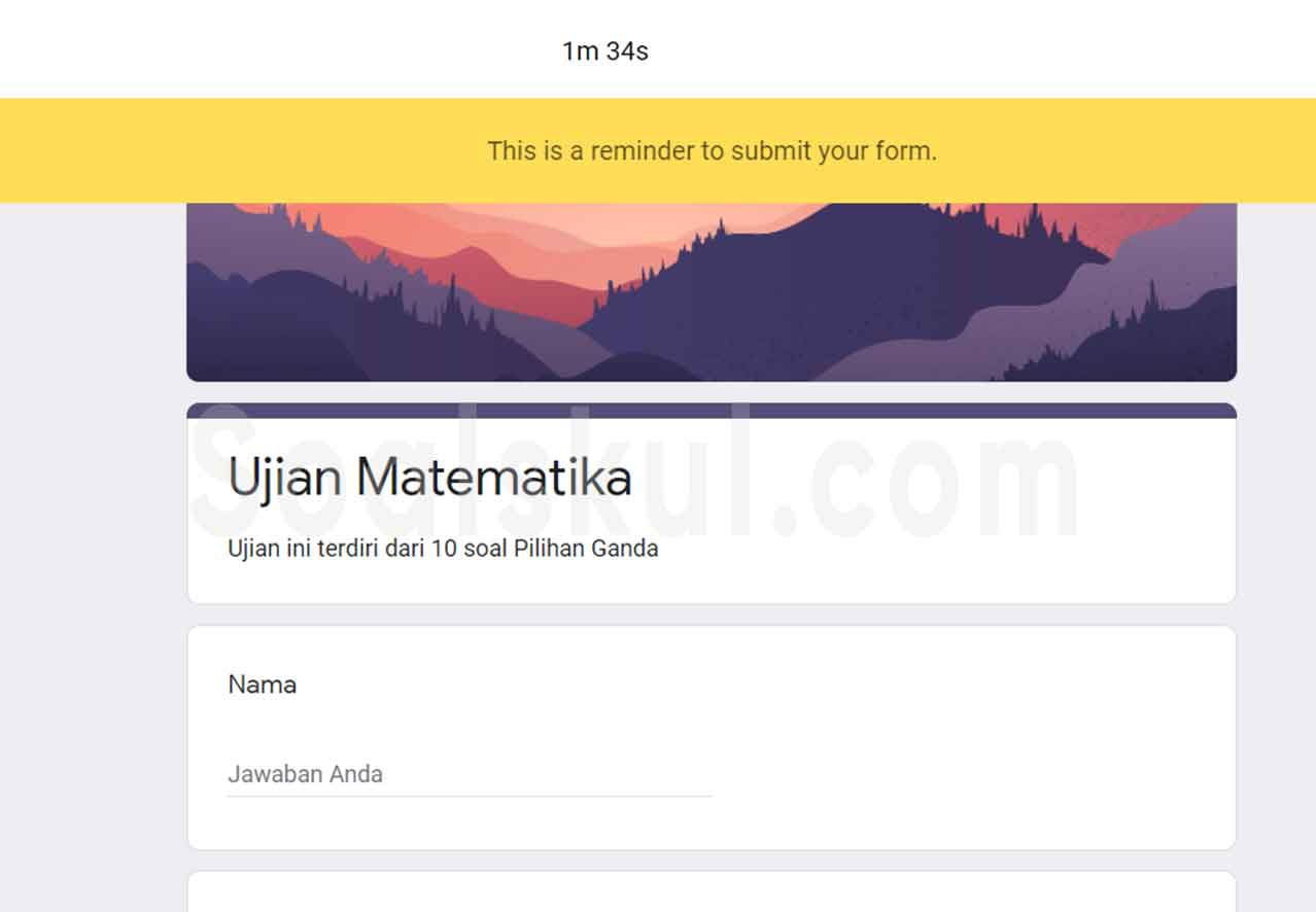 Cara Mengatur Batasan Waktu Google Form Untuk Ujian dengan Form Timer ...